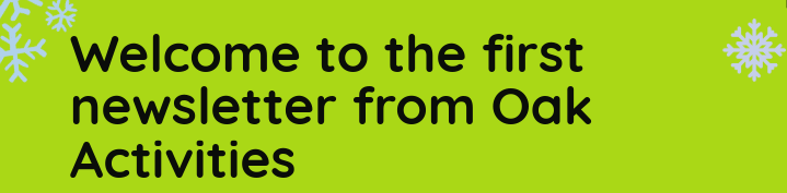 General News Oak Activities